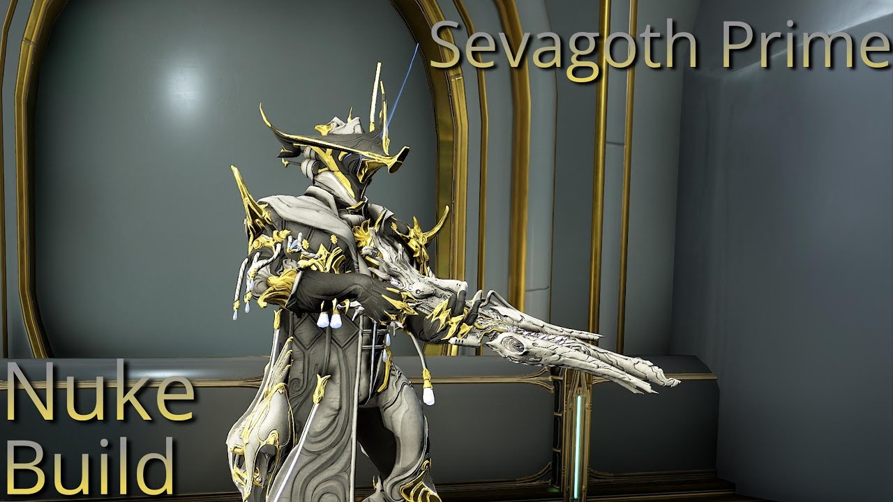 Destroy Everything with Sevagoth Prime Nuke Build - YouTube