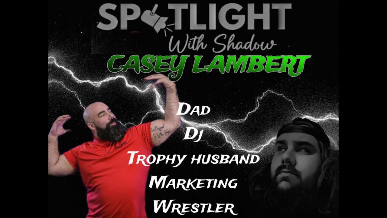Spotlight w/ Shadow ft Casey Lambert - YouTube