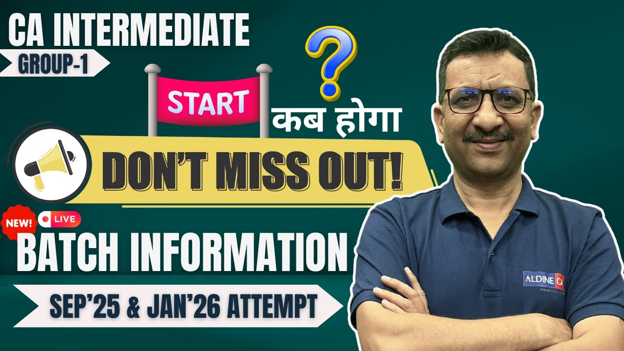 🚀 CA Intermediate Batch Announcement | Don’t Miss Out! | Sep 25 & Jan 26 Attempt📚| Enroll Now ...