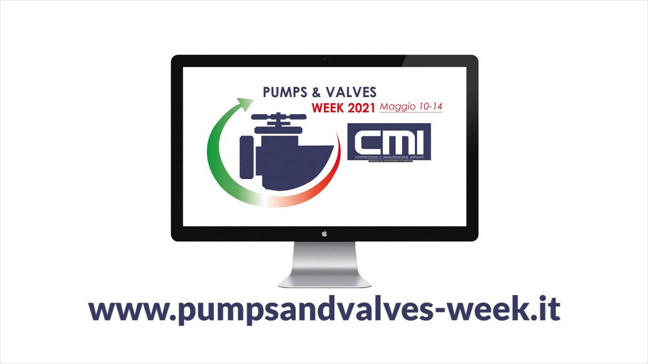 Presentazione Pumps & Valves Week - 10-14 Maggio - YouTube