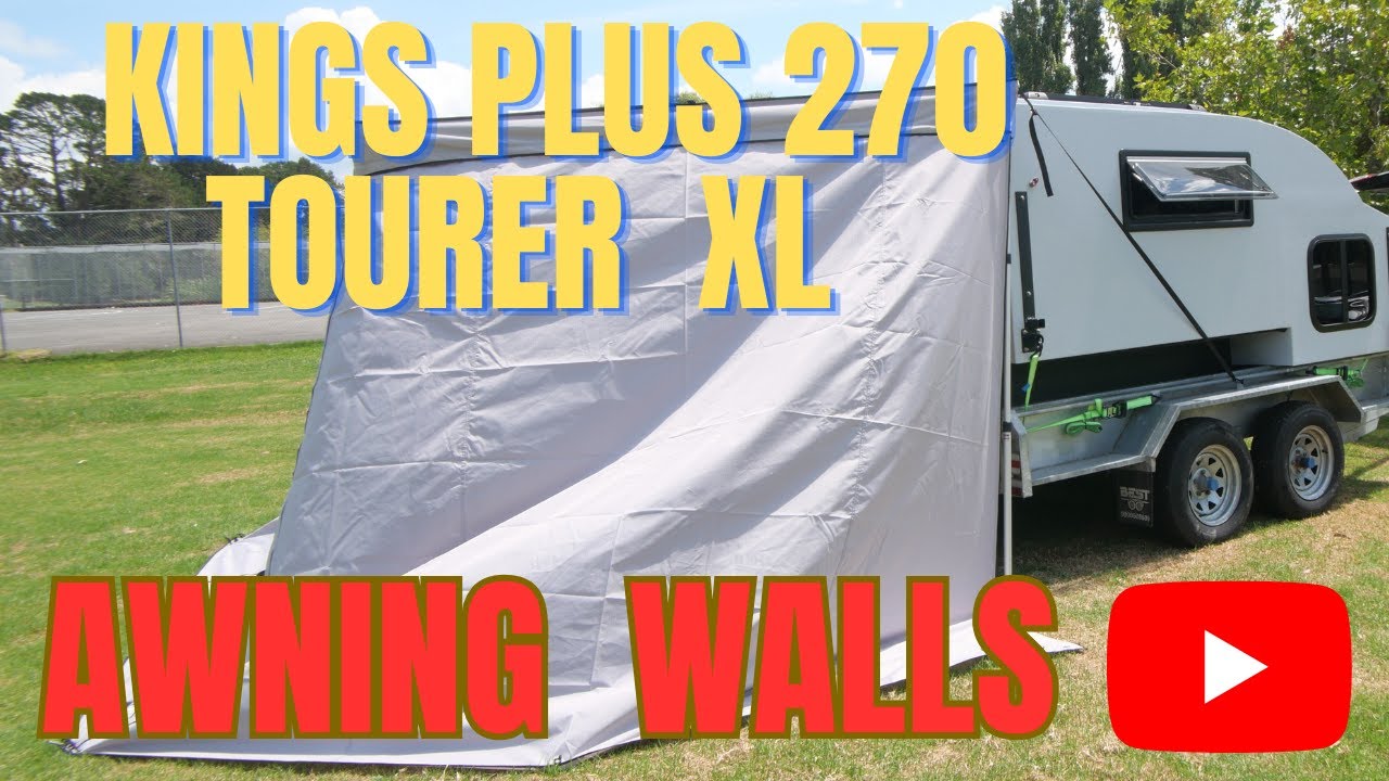 KINGS PLUS 270 TOURER XL - Awning Walls DEMO - YouTube