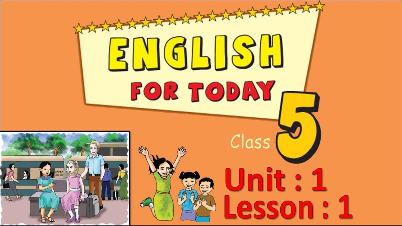 Class 5 English For Today Unit 1 Lesson 1 Hello YouTube class-5-english-for-today-unit-1-lesson-1-hello-youtube