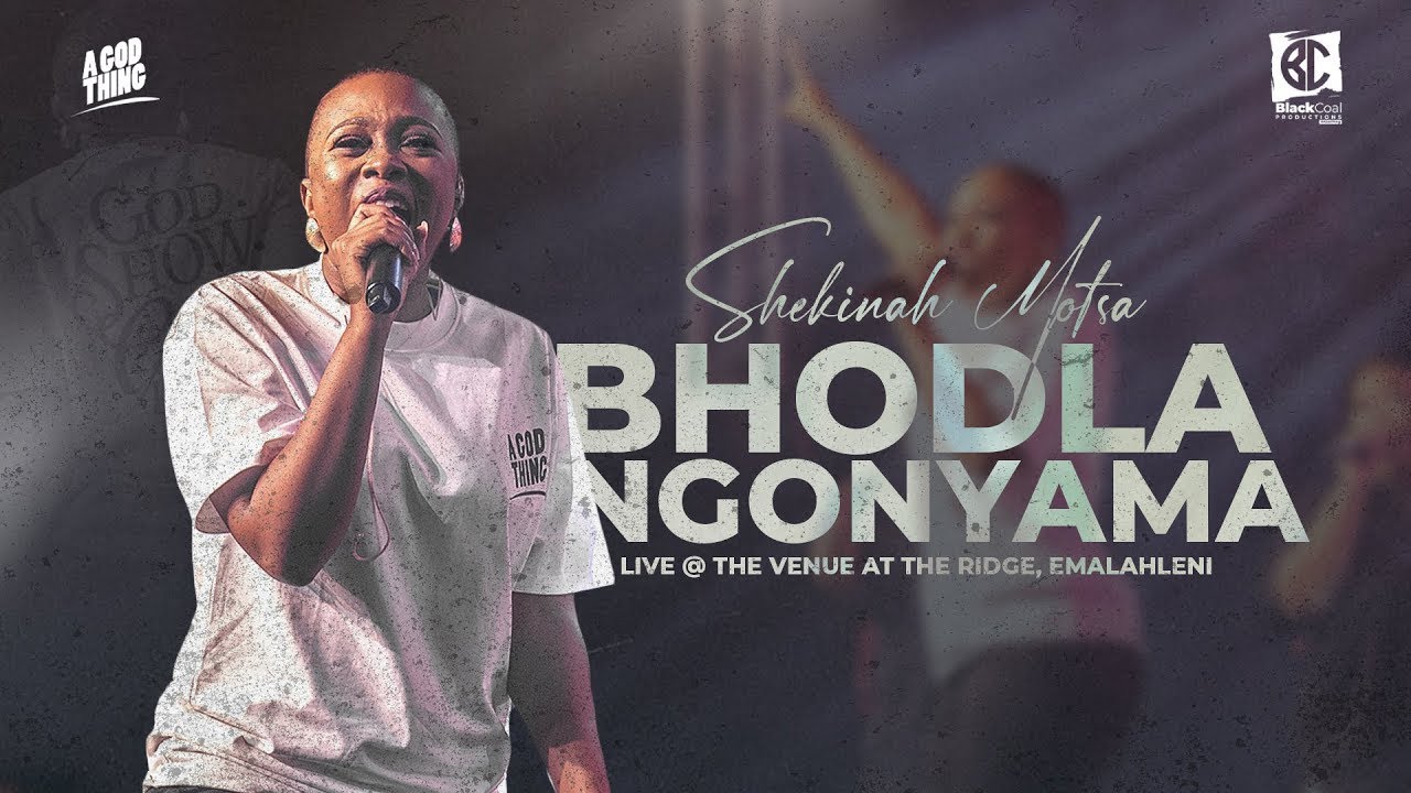 Shekinah Motsa - Bhodla Ngonyama (Live @AGTE24) - YouTube