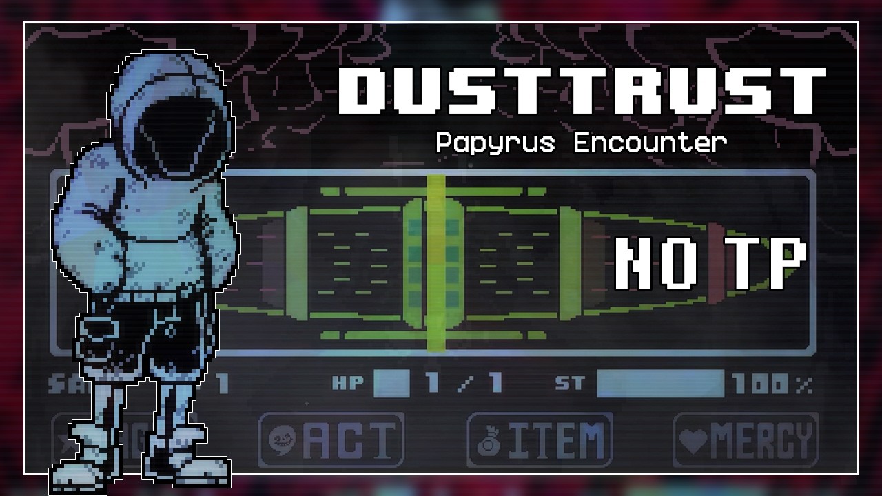 DUSTSWAP: DUSTTRUST - Papyrus Encounter | NO TP | by Swagbob - YouTube
