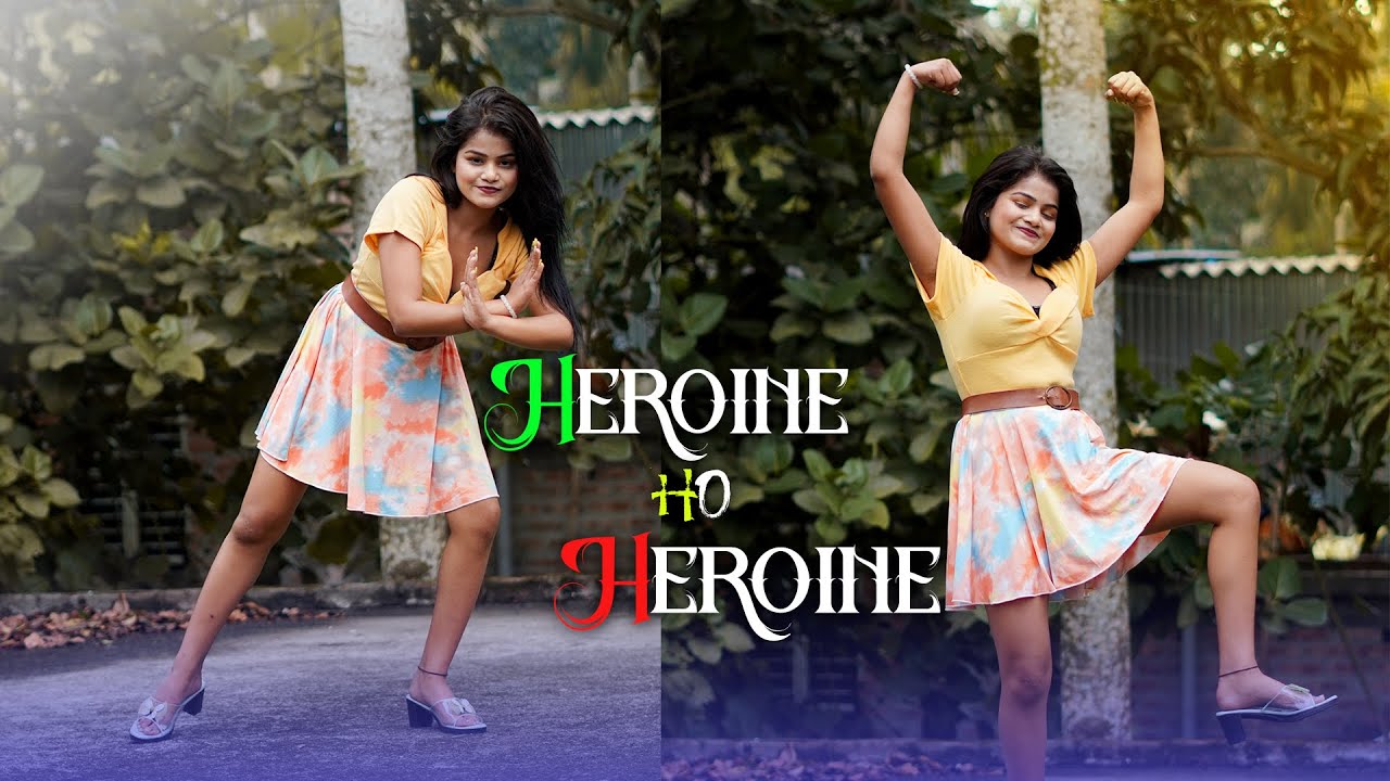 Heroine Ho Heroine Song Dance Video | NeelKamal Singh NewSong #heroine ...