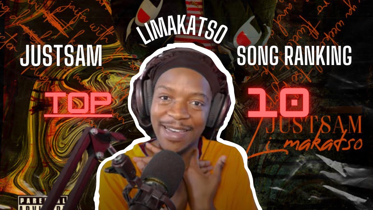 Is JustSam the Next Big Thing? My Song Ranking of Limakatso Album by JustSam - YouTube