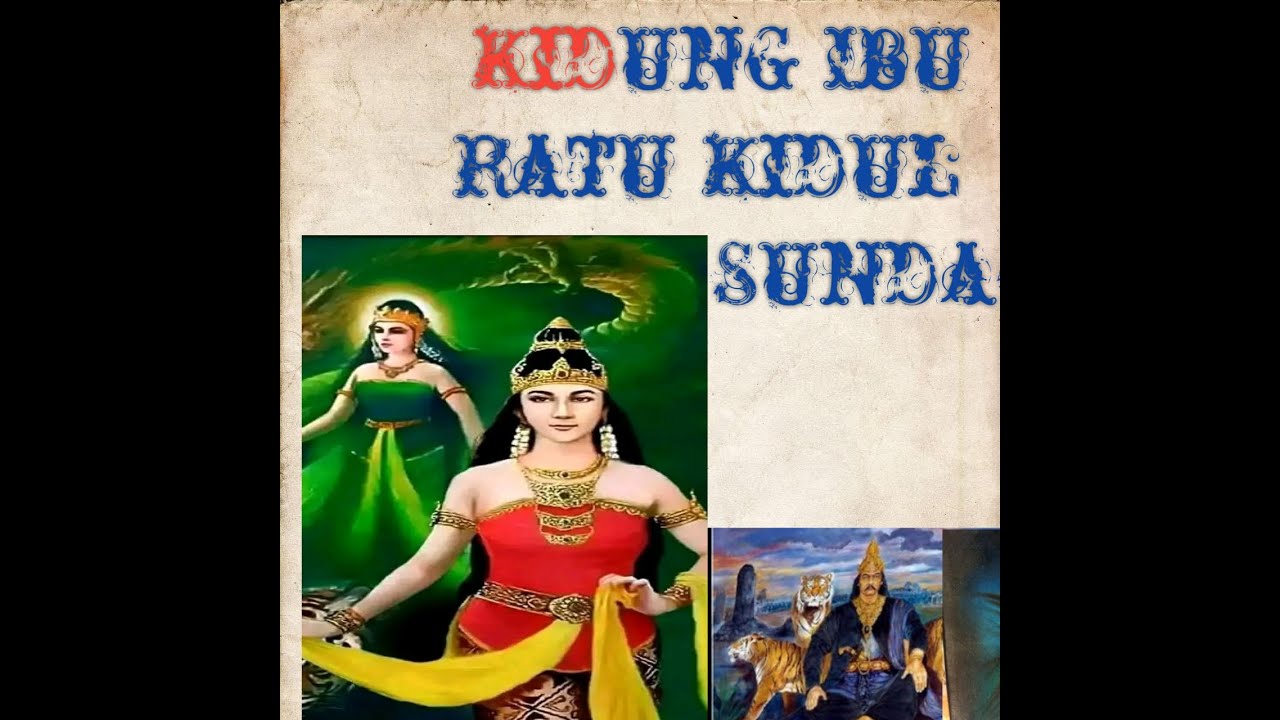 Kidung Ibu Ratu Kidul Sunda,nyi roro kidul,#nyirorokidul #iburatukidul ...