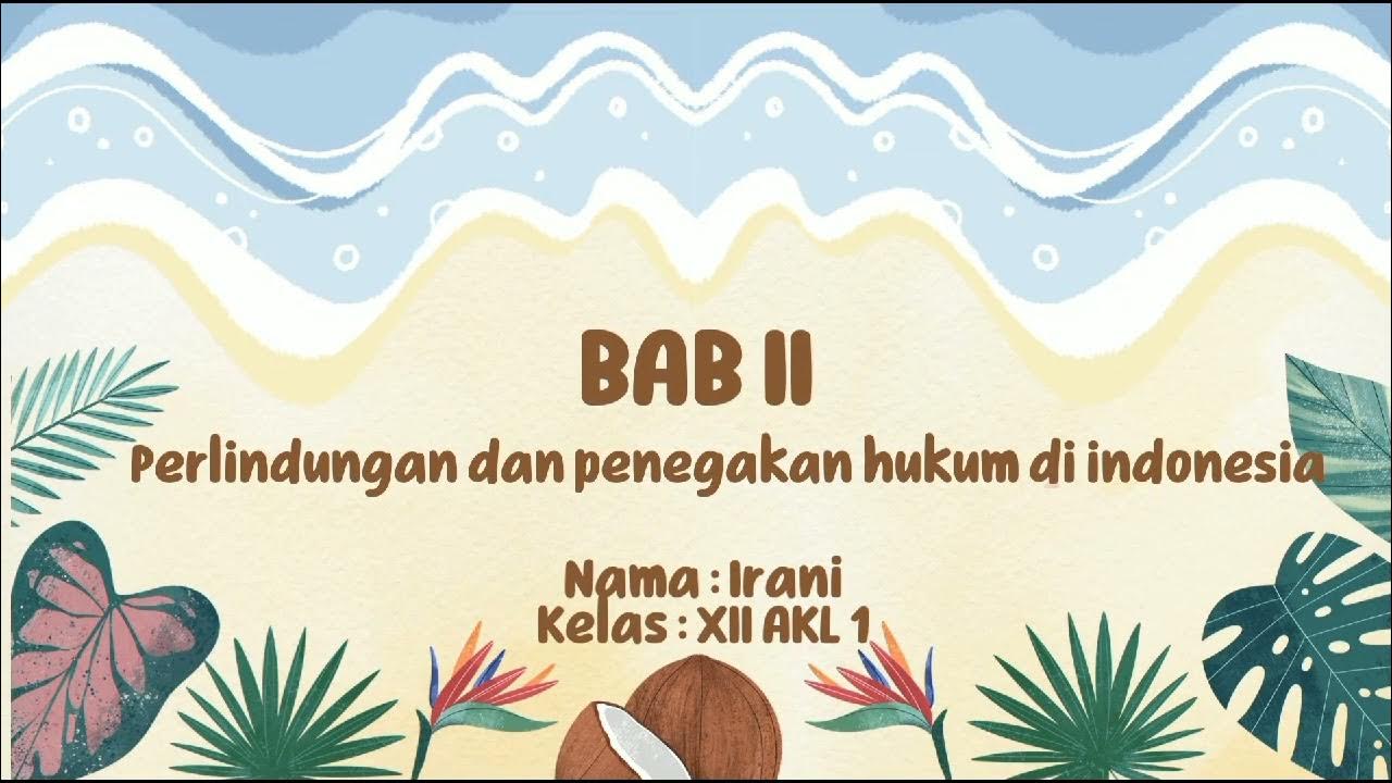 BAB II PROJEK PPKN IRANI XII AKL 1 - YouTube