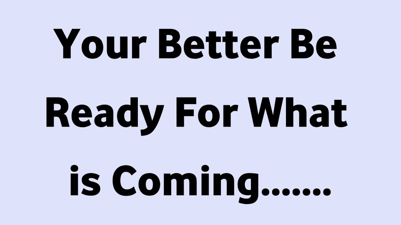 Your Better Be Ready For What is Coming....... - YouTube