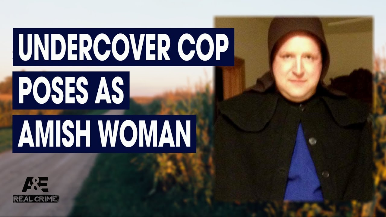 Real Crime: Amish Cop | A&E - YouTube