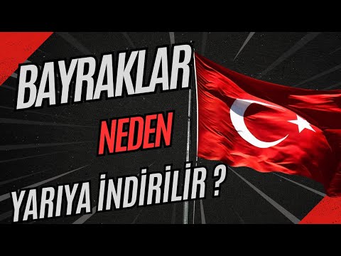 Bayraklar Neden Yarıya İndirilir? – Sessiz Bir Yas Sembolü