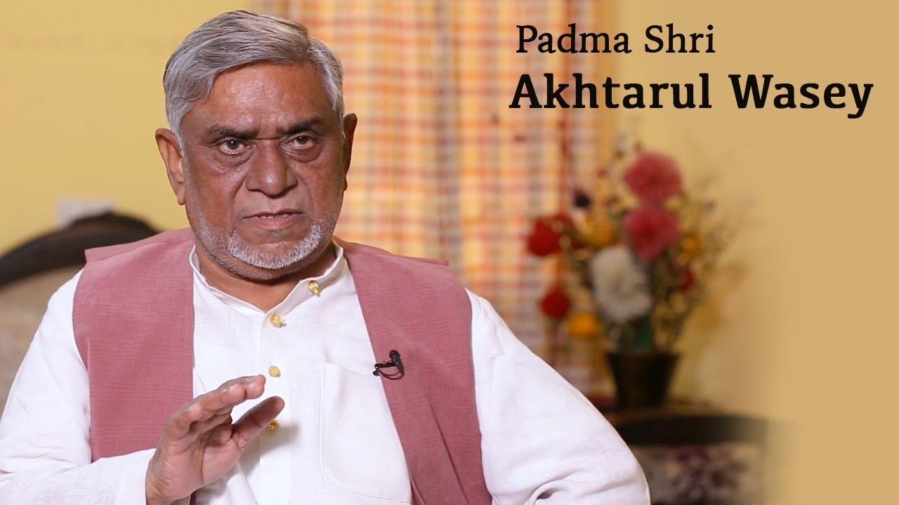 Prof. Akhtarul Wasey | Academician & Administrator | #Personality - YouTube
