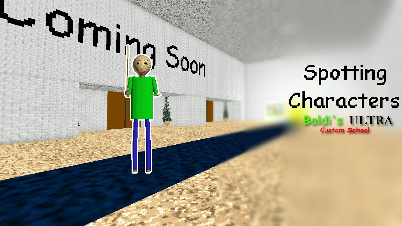 Spotting Characters in the Baldi's Ultra Custom School Lobby! - YouTube
