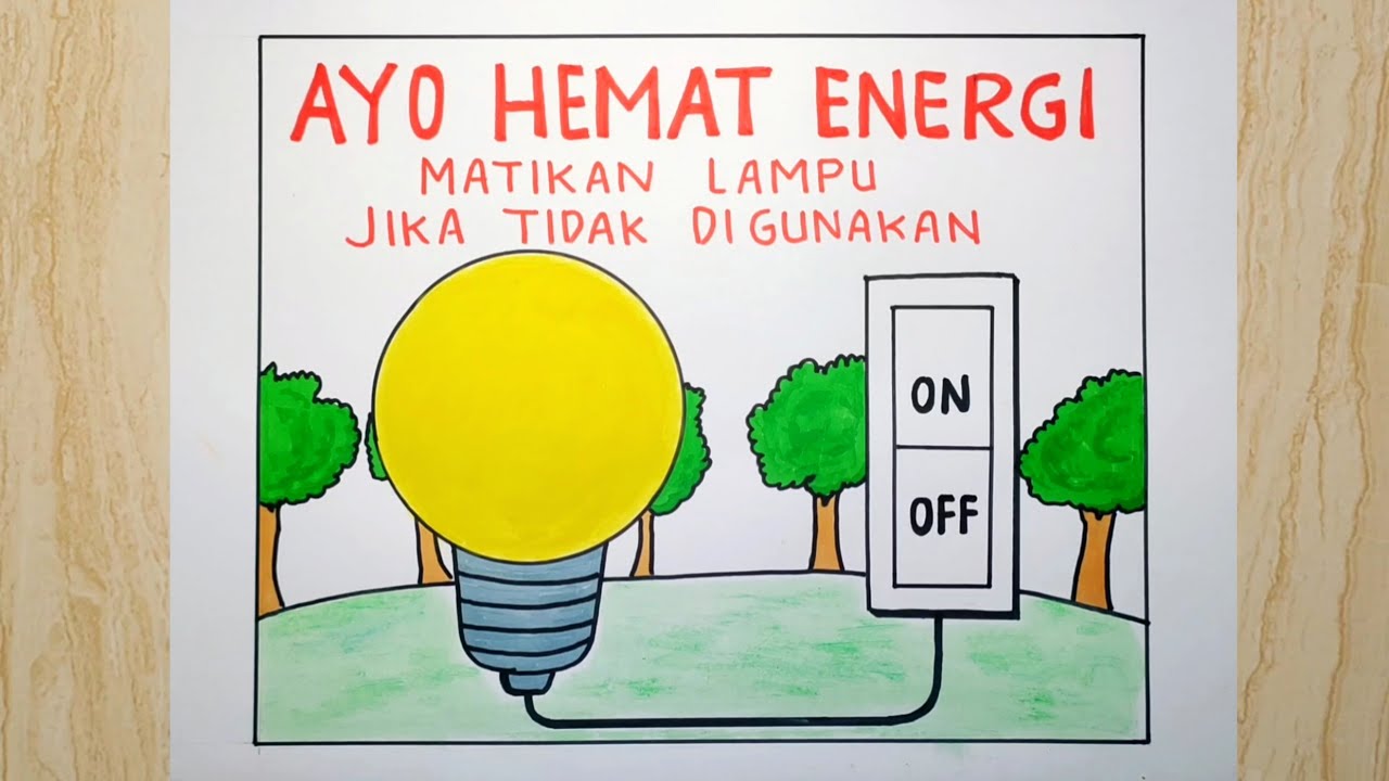 Poster hemat energi - Cara membuat poster hemat energi - YouTube
