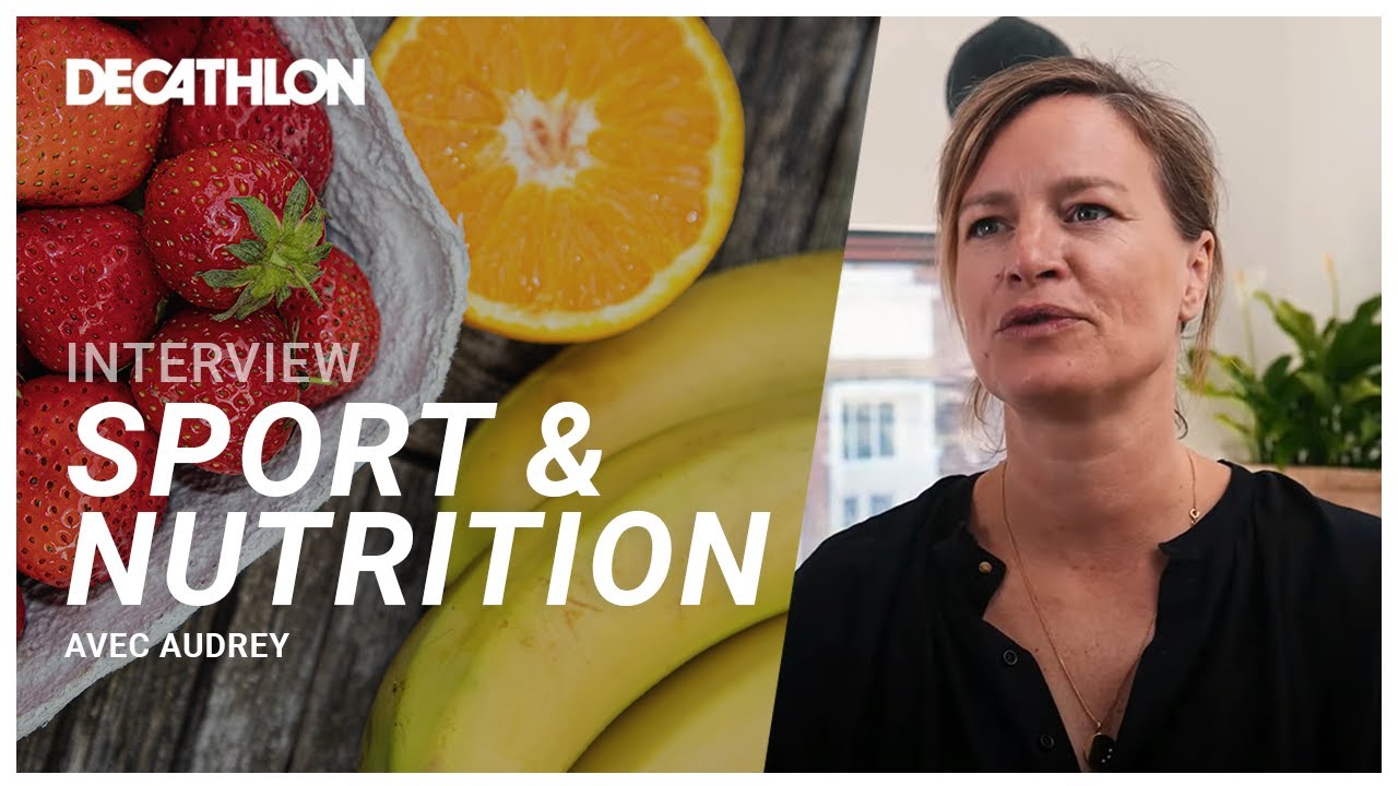 INTERVIEW - Sport & Nutrition, avec Audrey, conseillère en nutrition ...