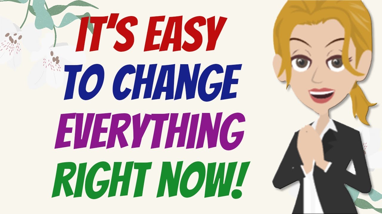 CHANGE IS EASY! Listen to This 💖 Abraham Hicks 2024 - YouTube
