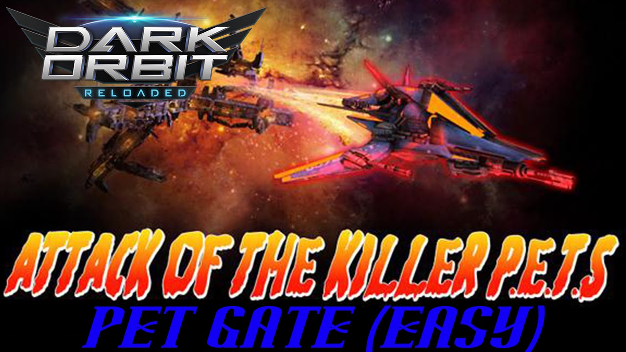 Darkorbit | "Attack of the Killer PETs" Event Gate (Easy) - YouTube