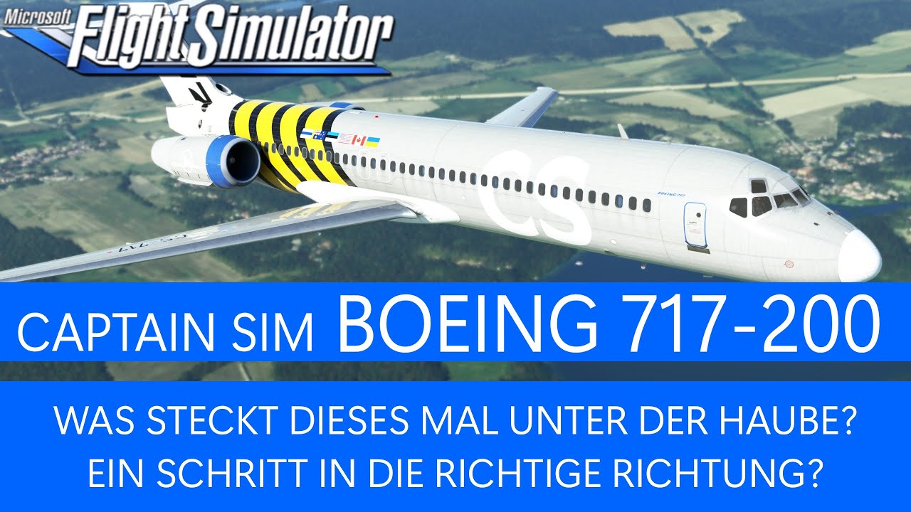 Captain Sim - Boeing 717-200 - Was steckt dieses mal unter der Haube ...