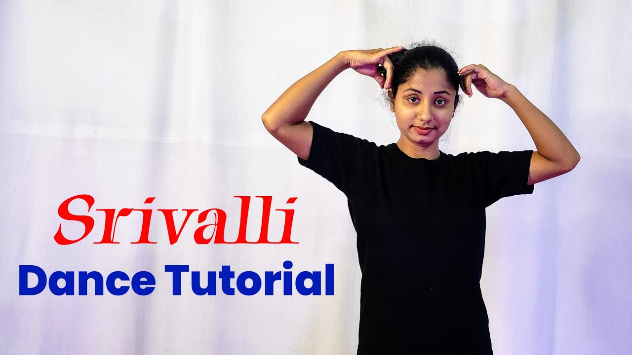 Srivalli Song Dance Tutorial | Step by Step Dance Choreography in ...