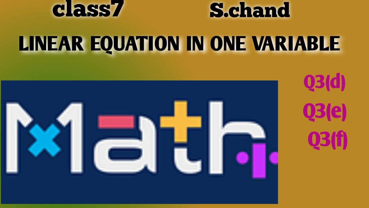 Chapter 6 Class 7 Maths || Linear equation class7||Exe-6A Q3(d),(e),(f ...