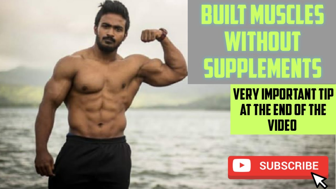 Built Muscles without supplements (protein factor) - YouTube