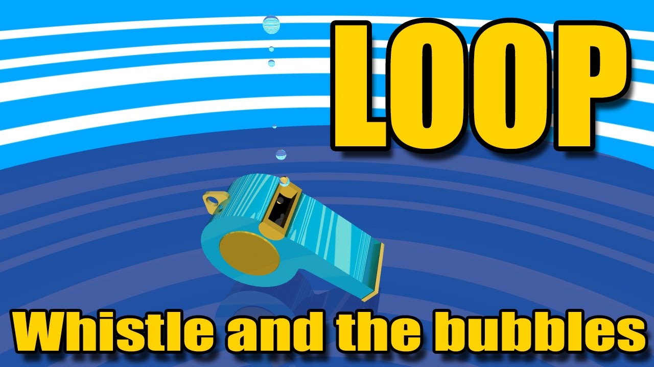 Whistle and the bubbles - Loop animation - YouTube