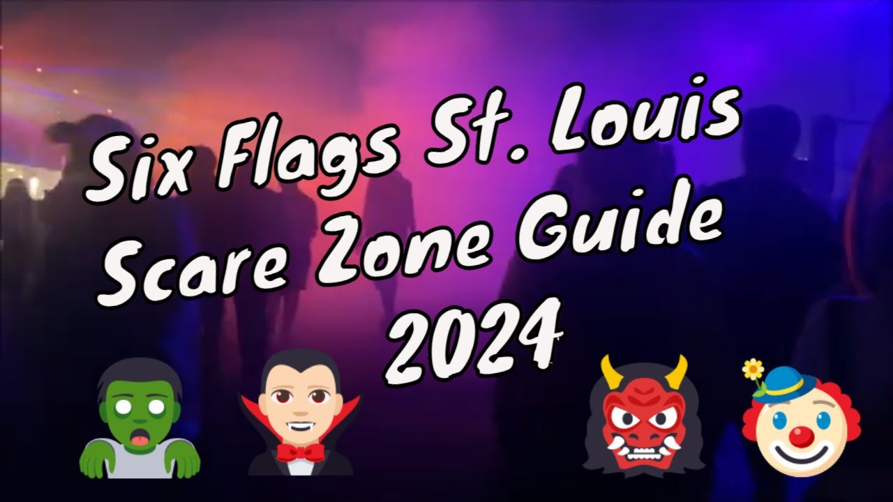 Six Flags St. Louis Scare Zone Guide 2024 - YouTube