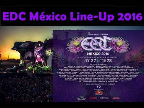EDC México 2016 Line up. ¡El mejor! - YouTube
