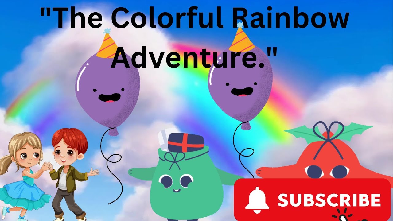 The Great Colorful Rainbow Adventure! - YouTube