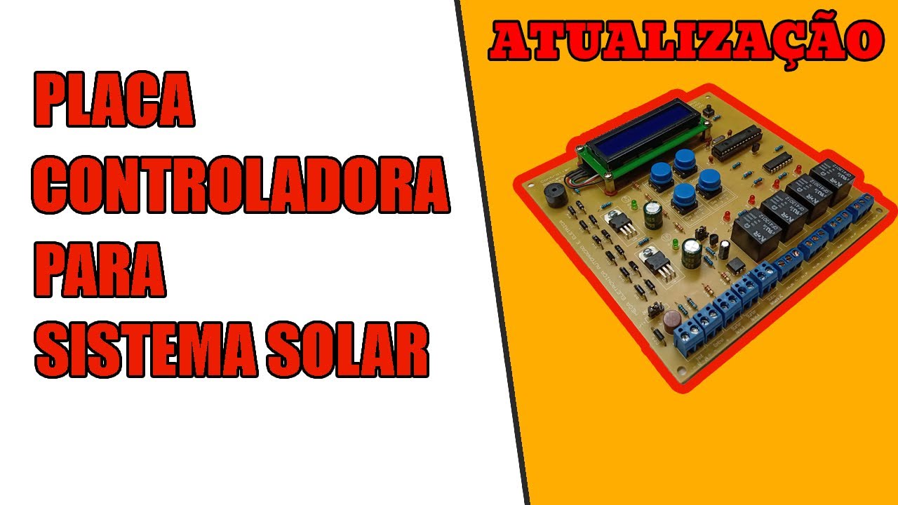 Placa Controladora Versão 2 ATUALIZAÇÃO - YouTube