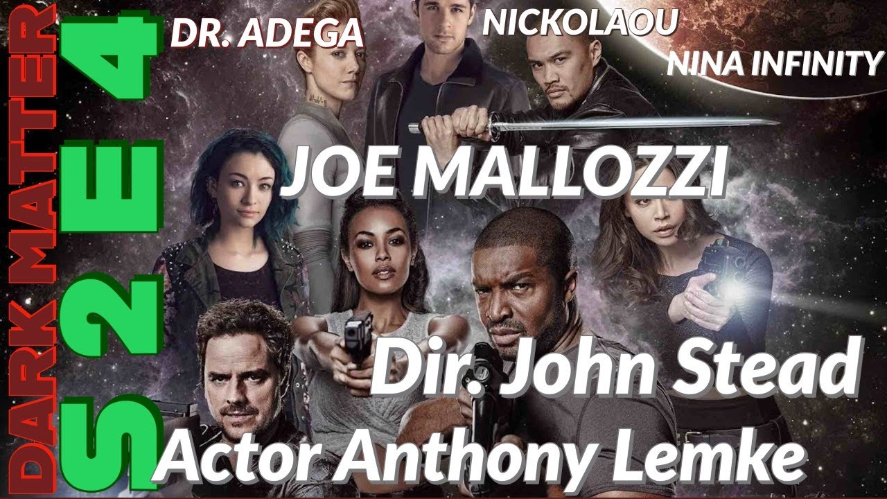 DARK MATTER MONDAY - Creator JOE MALLOZZI, Actor ANTHONY LEMKE ...