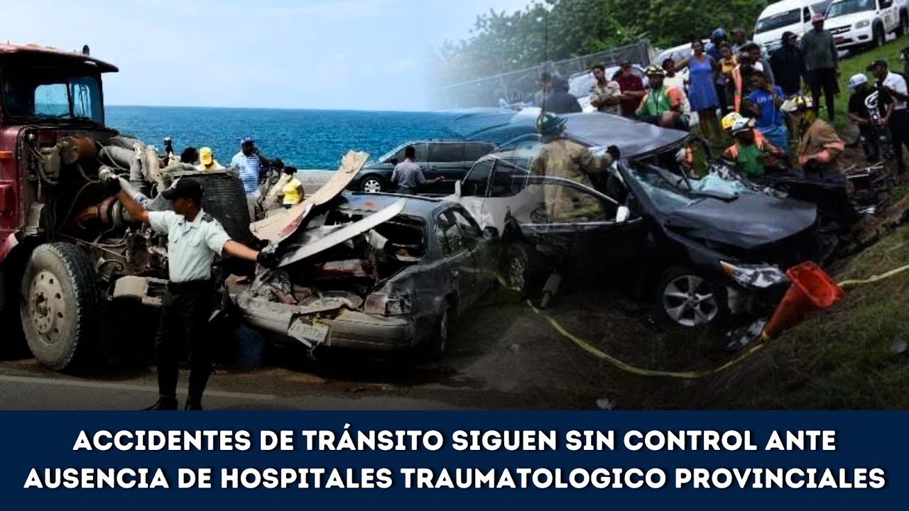 Accidentes de tránsito siguen sin control ante ausencia de hospitales ...