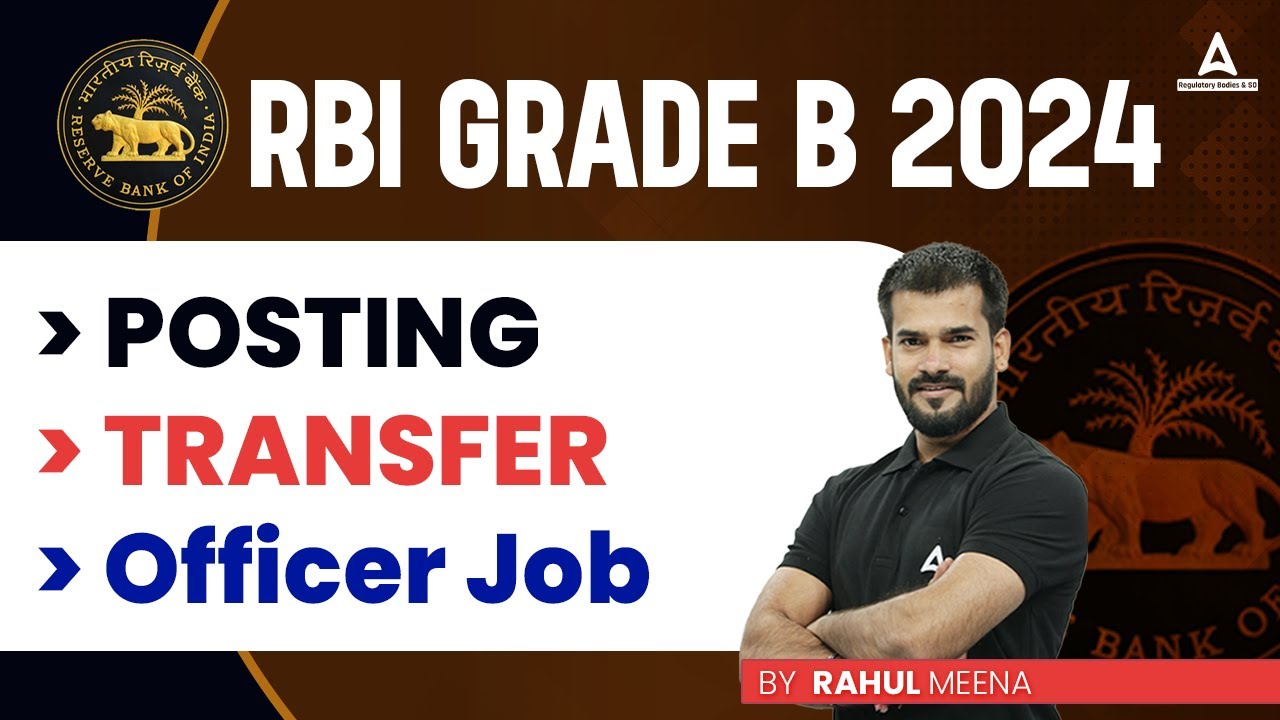 RBI Grade B Posting Details and Job Profile | RBI Grade B 2024 | By ...