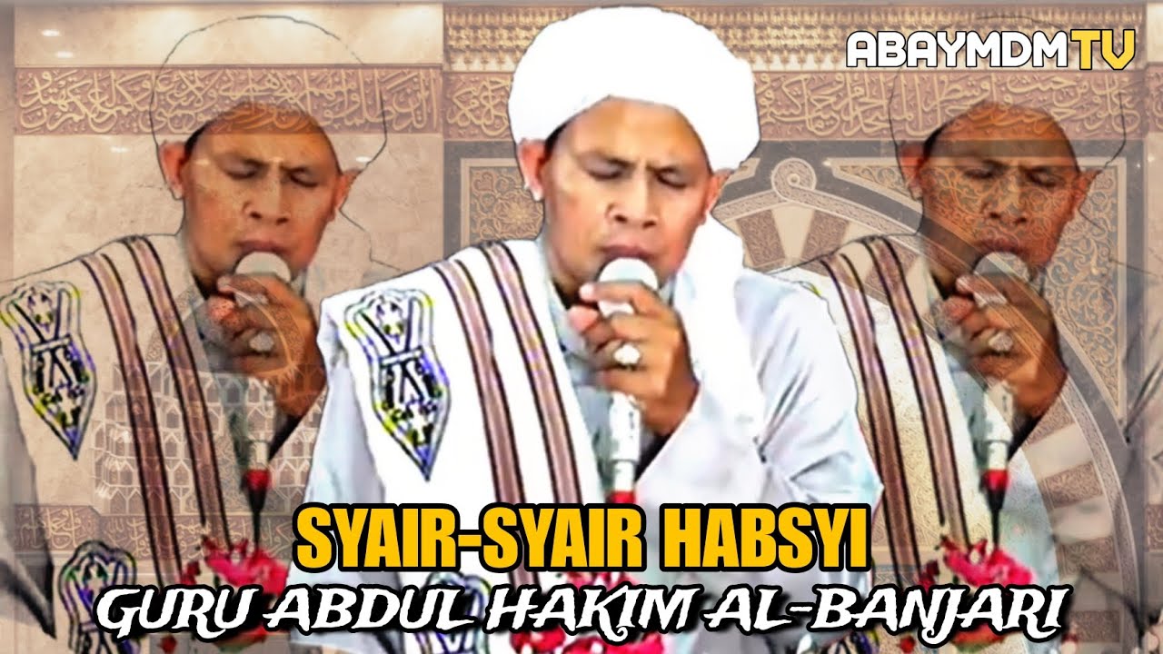 SYAIR MENAQIB - GURU ABDUL HAKIM AL-BANJARI - TERBARU 2024 - YouTube