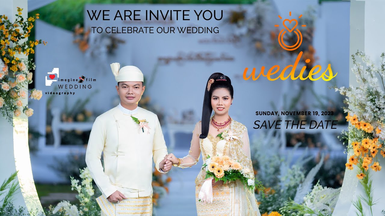 Mg Aung San Oo + Ma Htet Htet Naing Wedding Event Video FullHD - YouTube