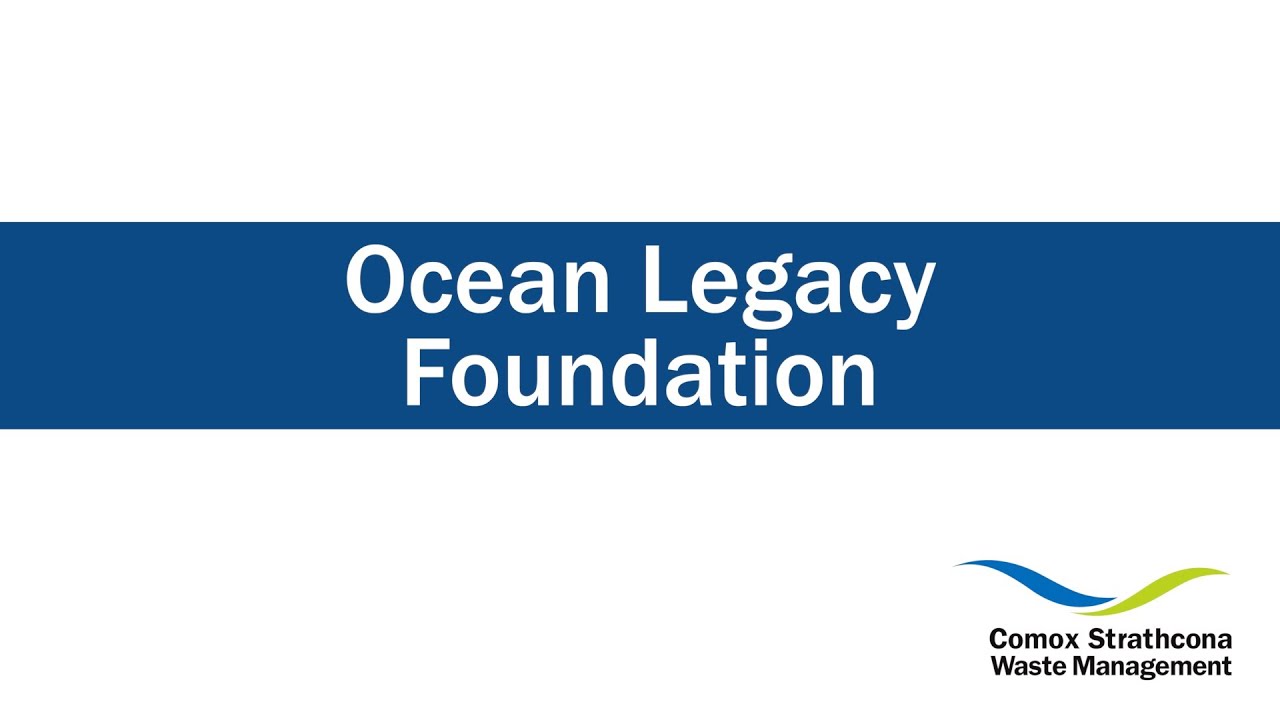 Ocean Legacy Foundation & CSWM - YouTube