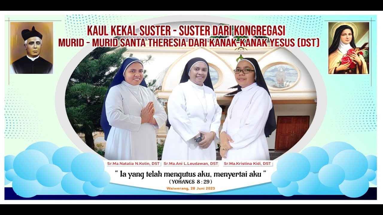 EKARISTI KAUL KEKAL SUSTER-SUSTER DST - YouTube