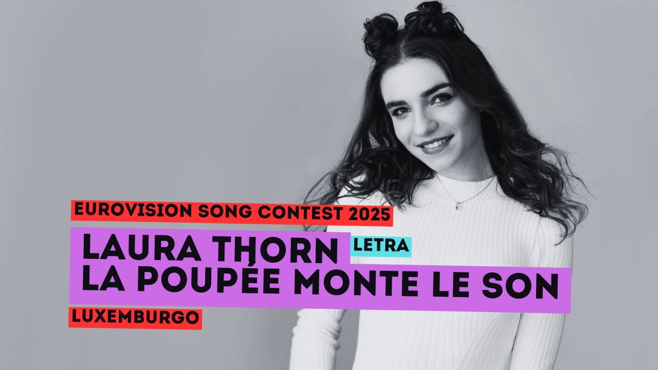 Laura Thorn - La Poupée Monte Le Son / Letra Español - Eurovision 2025 ...