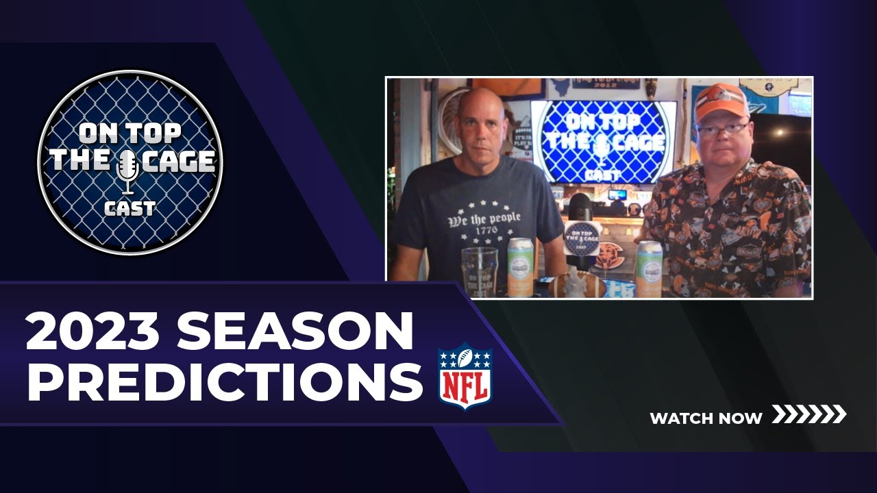 2023 NFL Season Predictions Show- On Top The Cage - YouTube
