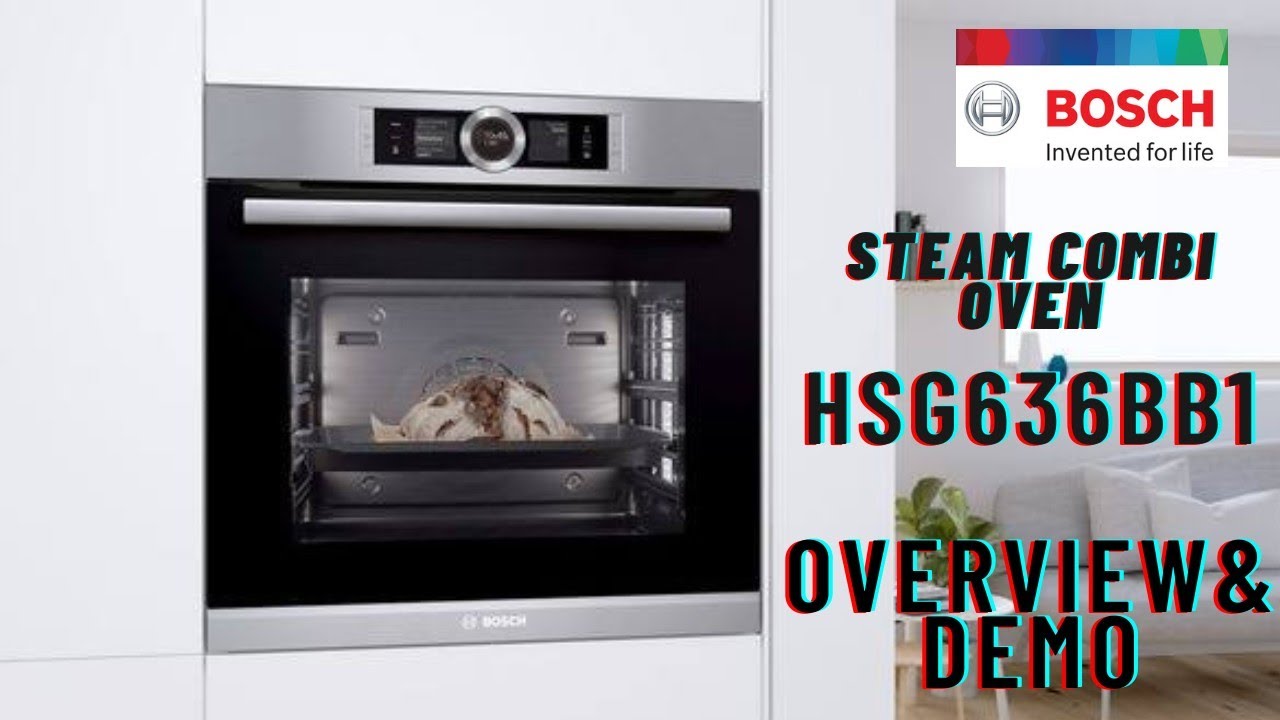 BOSCH Steam Combi Oven HSG636BB1🔥71Ltrs 🔥Overview & Demo🔥Cooking Video🔥 ...
