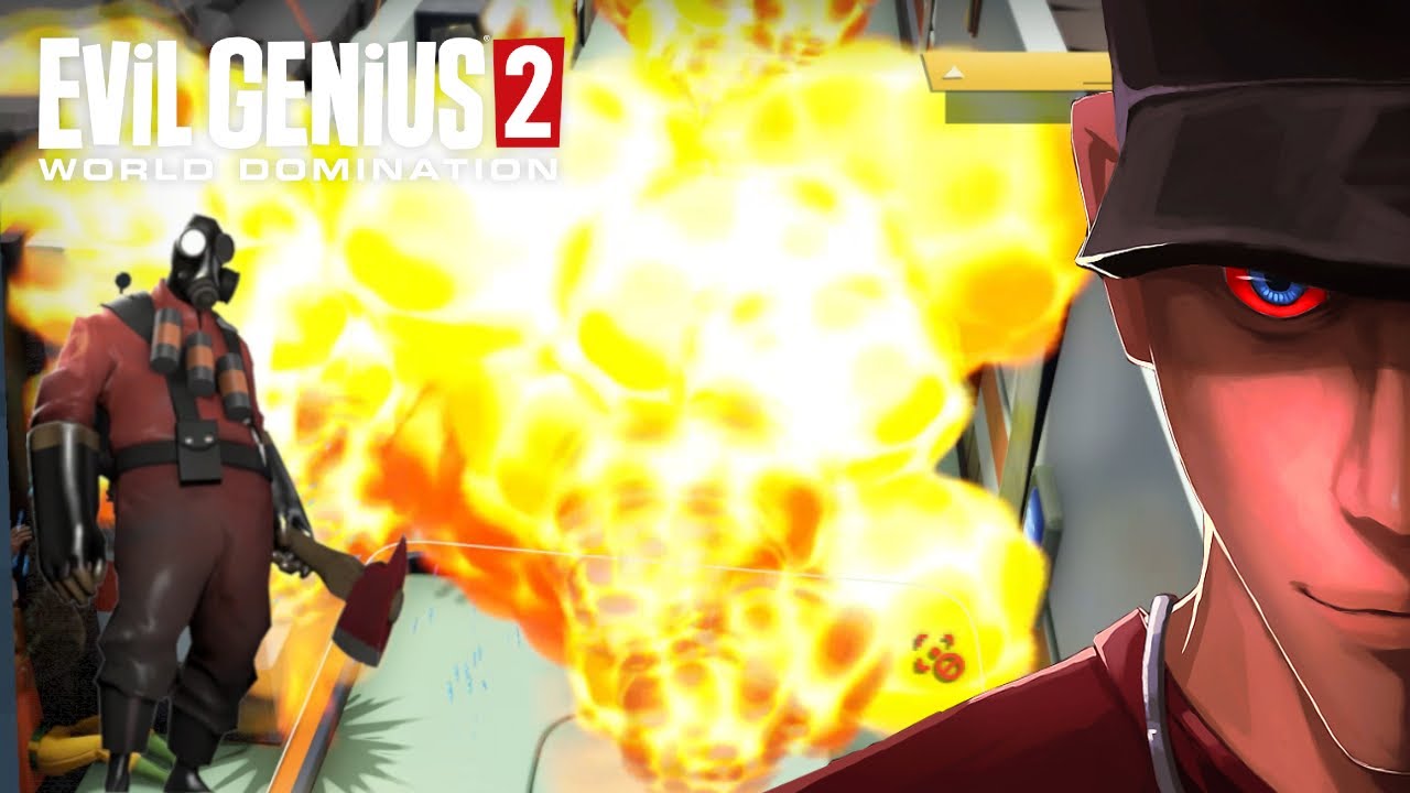 Evil Genius 2: Team Fortress 2 - Pyro Pack PRYO JOINS THE FUN! | Let's ...