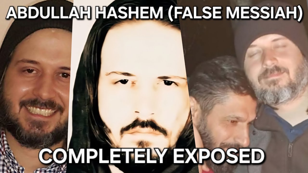 Abdullah Hashem (False Messiah) Completely Exposed | Islamic ...