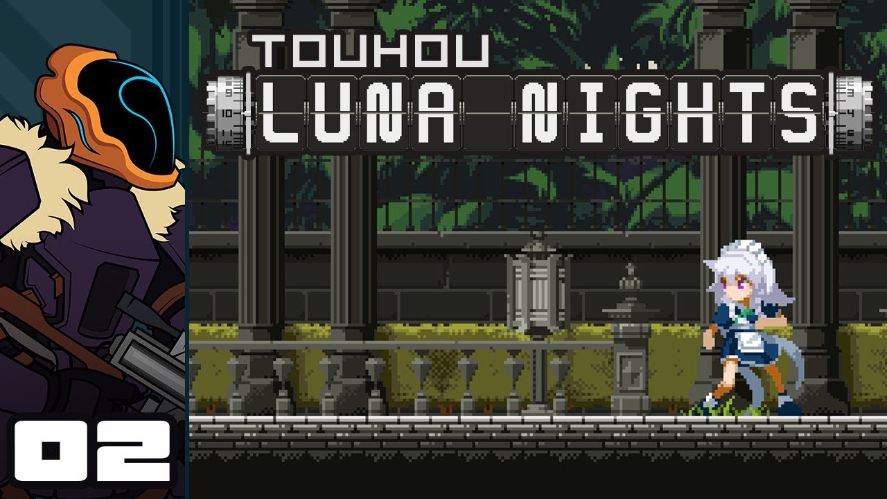 Let's Play Touhou Luna Nights - PC Gameplay Part 2 - Time To Get ...