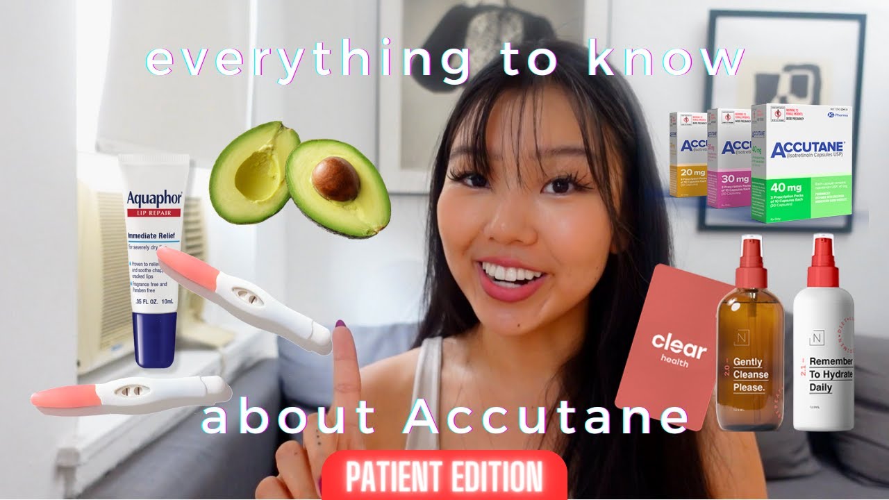 Everything I Wish I Knew Before Starting Accutane - PATIENT EDITION ...