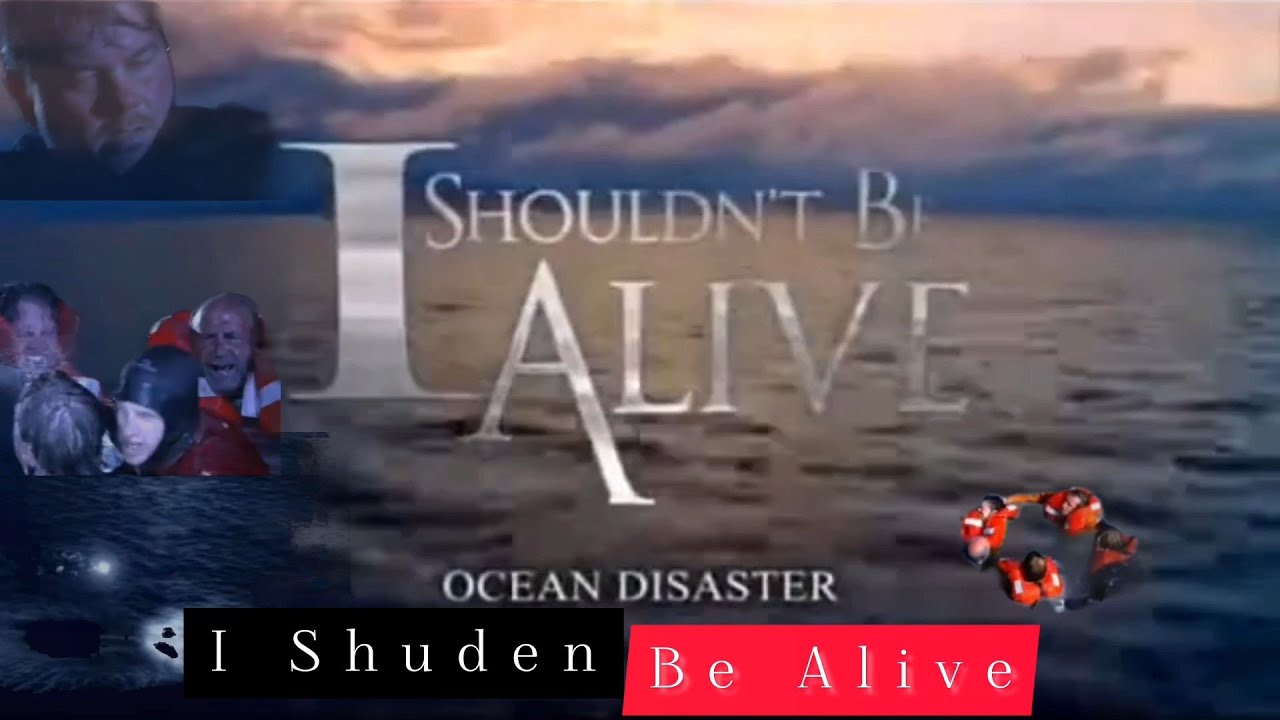 Ocean Disaster/Season4 Se14 Ep44/I Shouldn`t Be Alive Full Epyshort ...