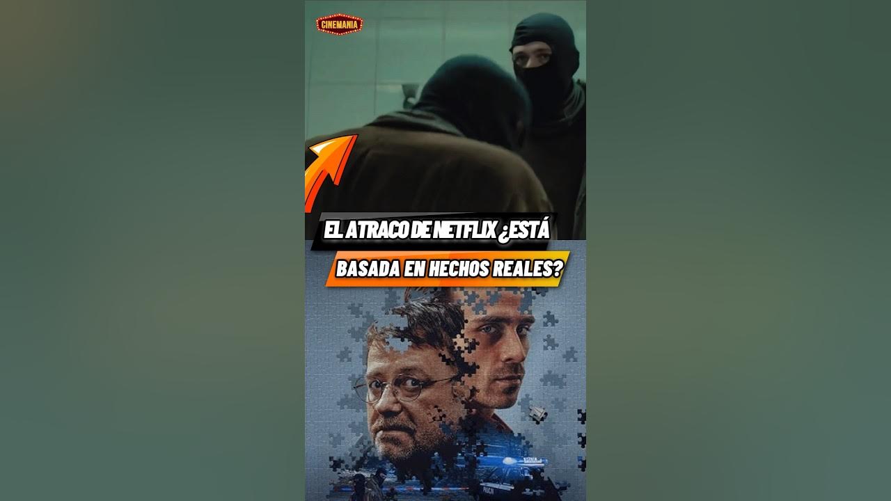 El atraco ¿hechos reales? ¿Qué significa su final? #Netflix #TikTokmehizover #Fyp #Fy #Parati ...
