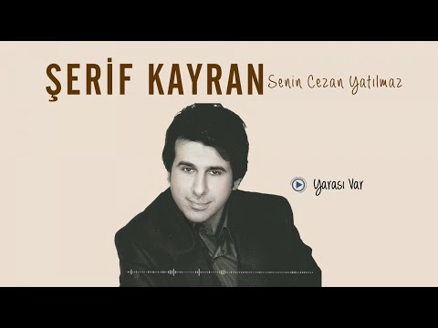 Şerif Kayran - Yarası Var - [Official Video | © Medya Müzik]
