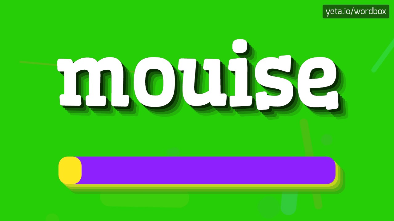 MOUISE - HOW TO PRONOUNCE IT!? - YouTube