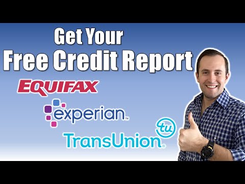 Get Your Free Credit Report: 3 Major Credit Bureaus