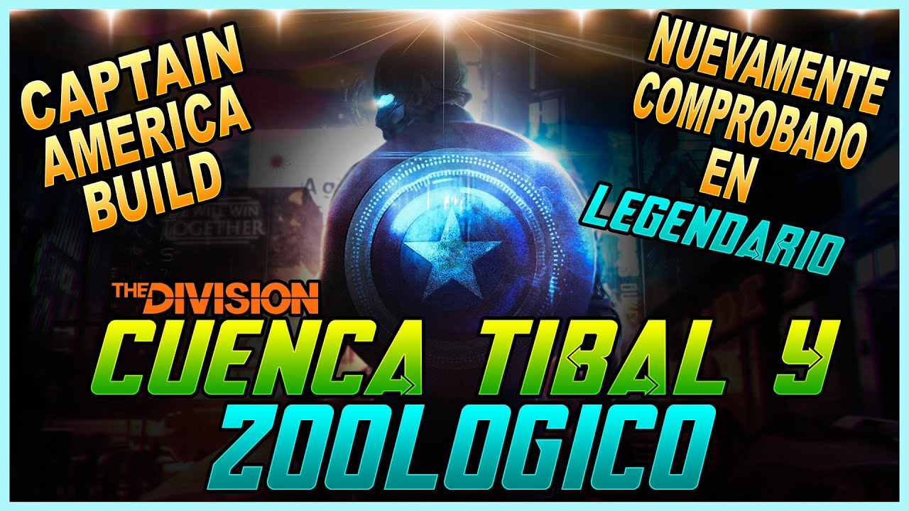 The Division 2 Captain America Build Domina Nuevamente Cuenca Tibal y ...